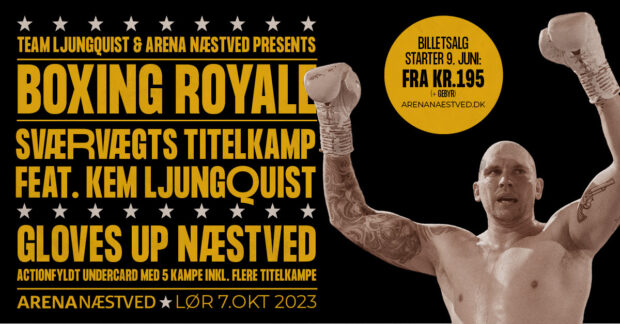 BOXING ROYALE – GLOVES UP NÆSTVED - Næstved Netavis